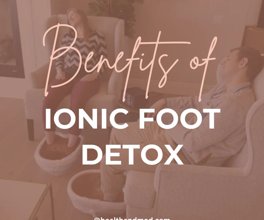 Regular Ionic Foot Detox Sessions Benefits | Health and MED – HEALTHandMED