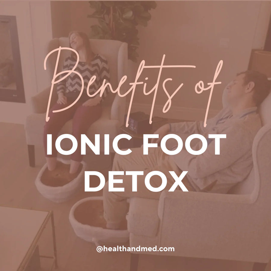 Regular Ionic Foot Detox Sessions Benefits | Health and MED